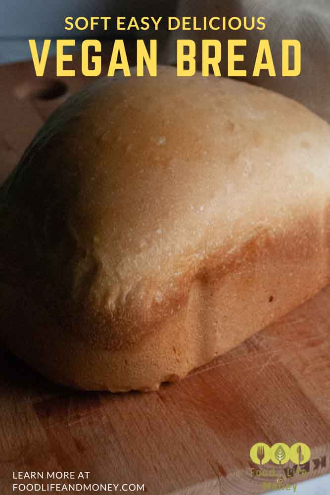 Vegan Machine Bread Recipe Foodlifeandmoney